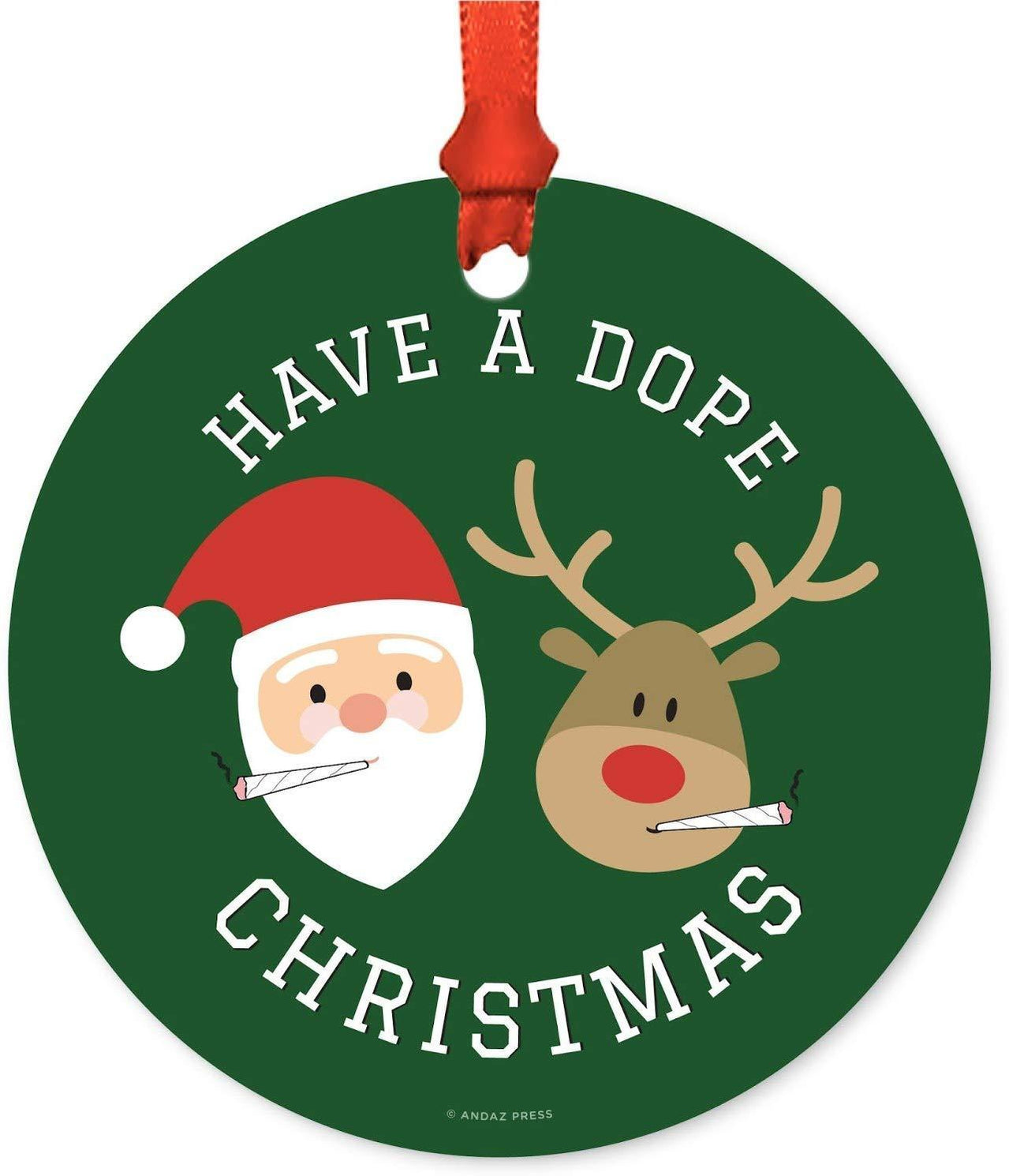 Metal Christmas Ornaments, Have a Dope Christmas, Pot Leaf Graphic